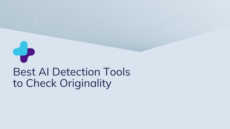 10+ Best AI Detection Tools & Services to Check Originality 10+ Best AI Detection Tools & Services to Check Originality